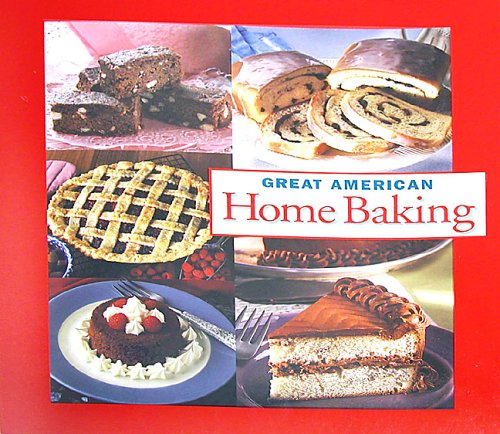 Great American Home Baking: Various: 9781582098258: Amazon.com: Books