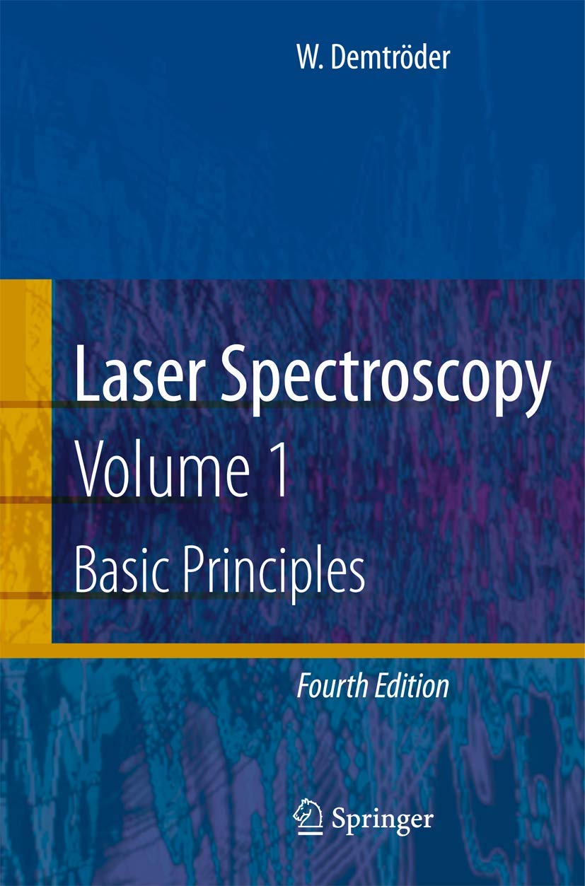 Basic Principles (Vol. 1) (Laser Spectroscopy): Amazon.co.uk: Demtroder ...