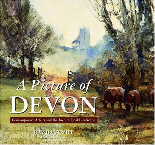 A Picture of Devon: Ray Balkwill: 9781841147345: Amazon.com: Books