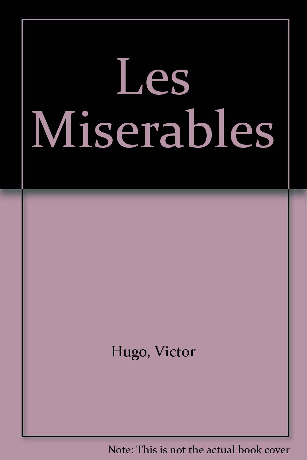 Les Miserables: Victor Hugo: 9780671469085: Amazon.com: Books