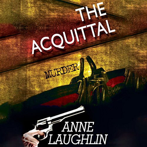 The Acquittal (Audio Download): Anne Laughlin, Tatiana Sokolov, Audible ...