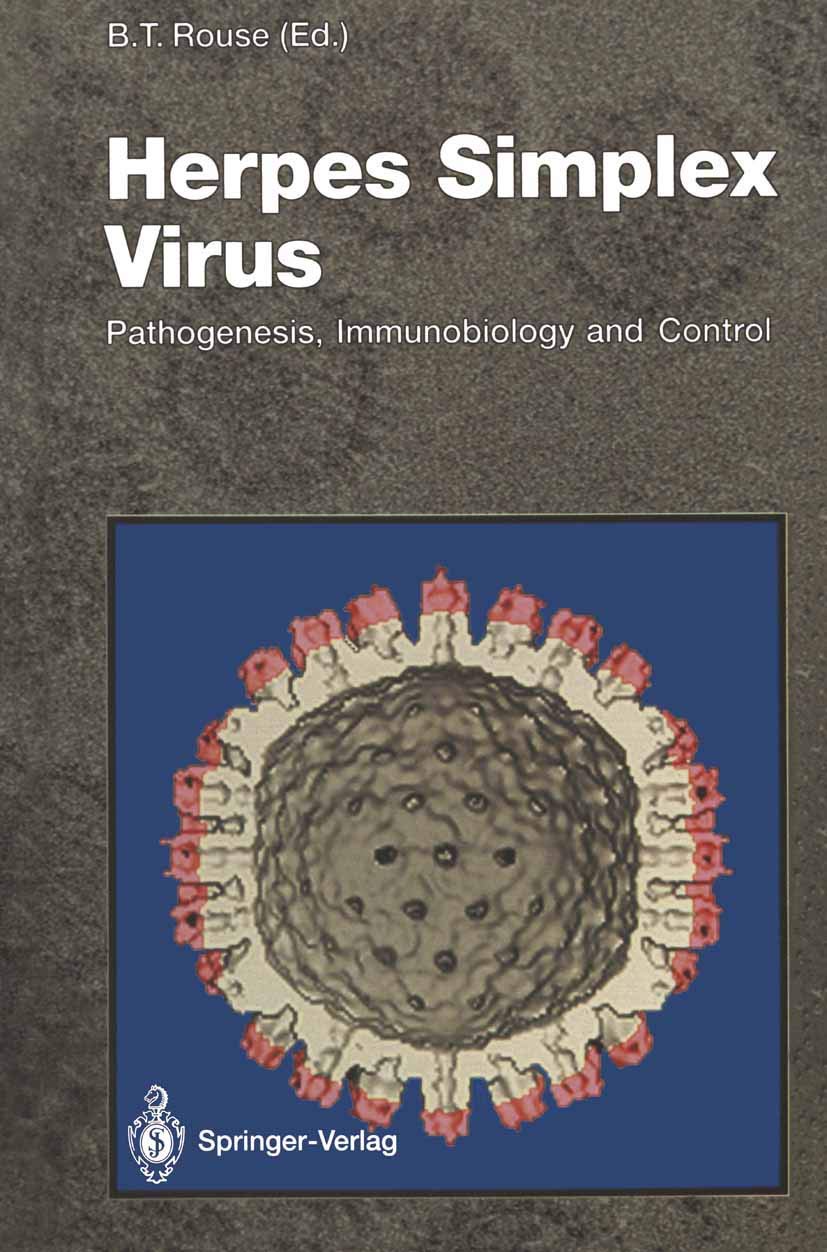 Herpes Simplex Virus: Pathogenesis, Immunobiology and Control (Current ...