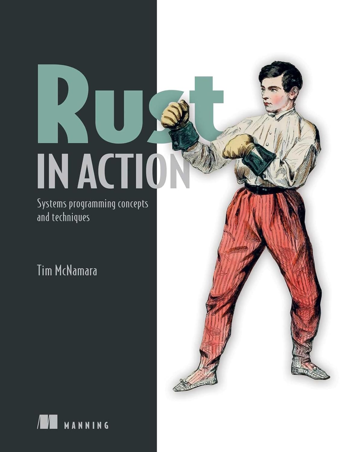 Rust in Action: McNamara, Tim: 9781617294556: Amazon.com: Books