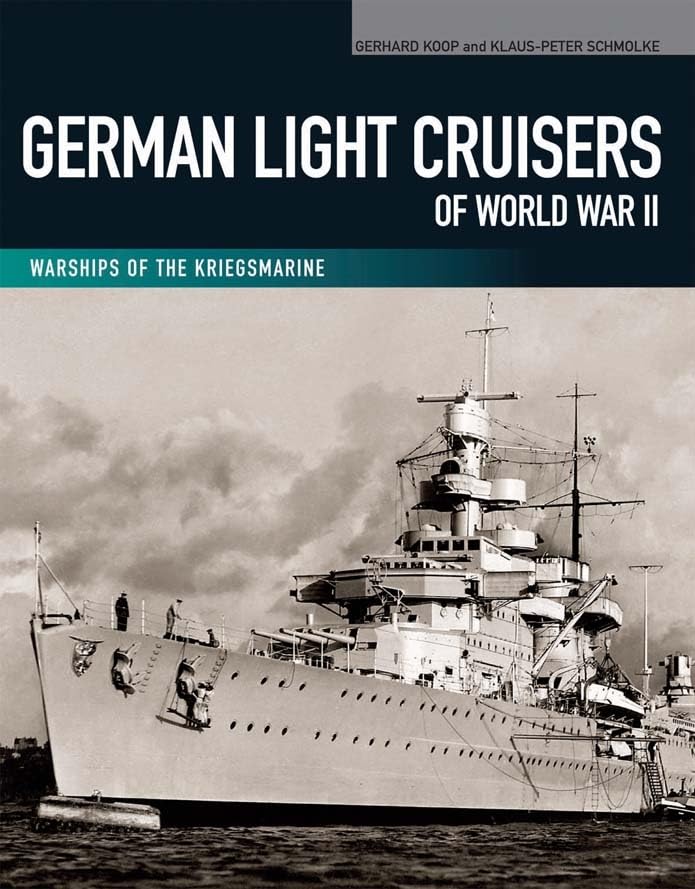 German Light Cruisers of World War II: Emden, Konigsberg, Karlsruhe ...