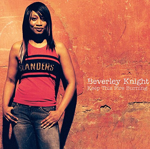 Amazon.com: Keep This Fire Burning : Beverley Knight: Digital Music