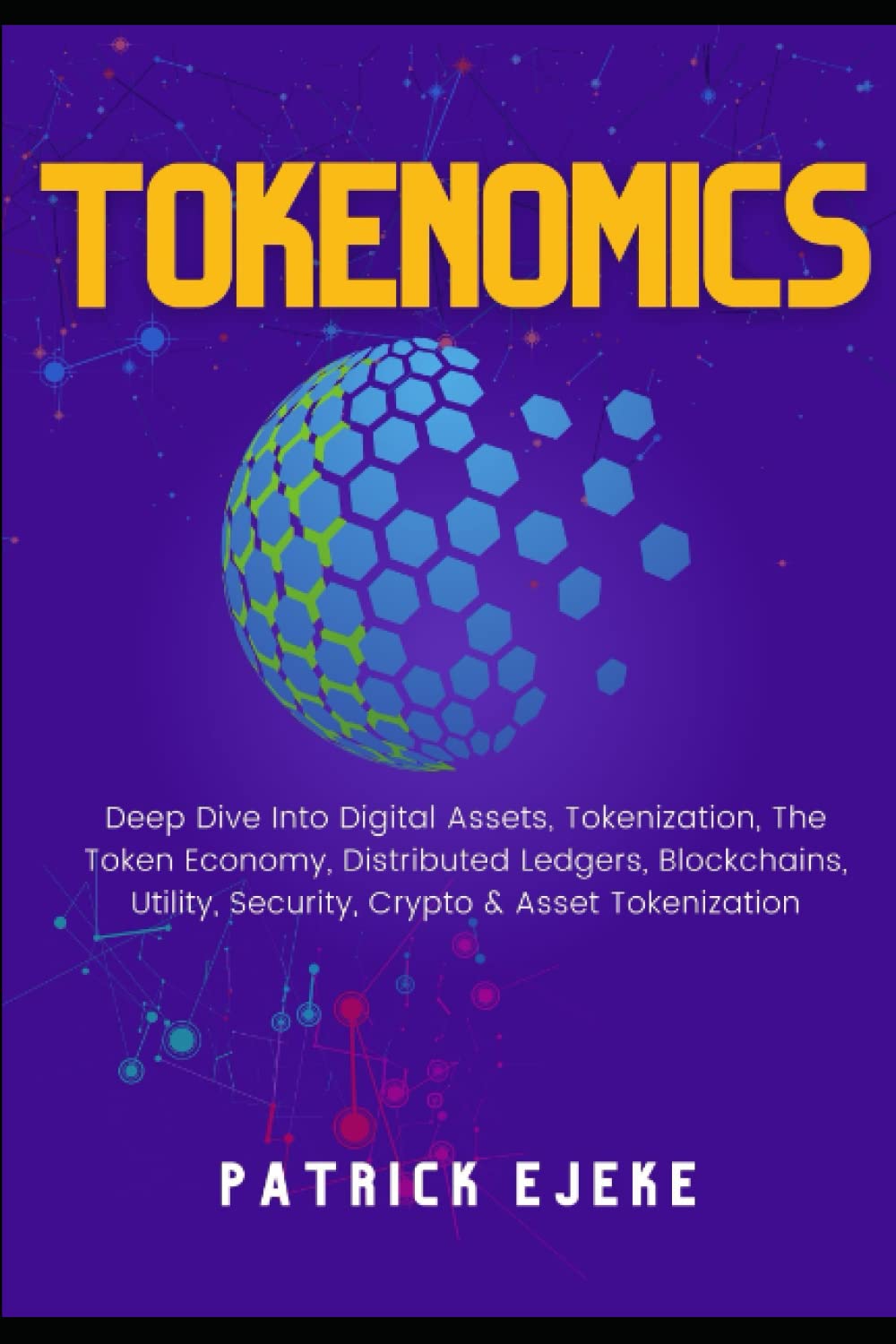 Tokenomics What Is A Token Digital Assets Tokenization The Token | Desertcart Bahamas