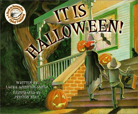 It Is Halloween (Book to Remember): Appleton-Smith, Laura, Neel ...