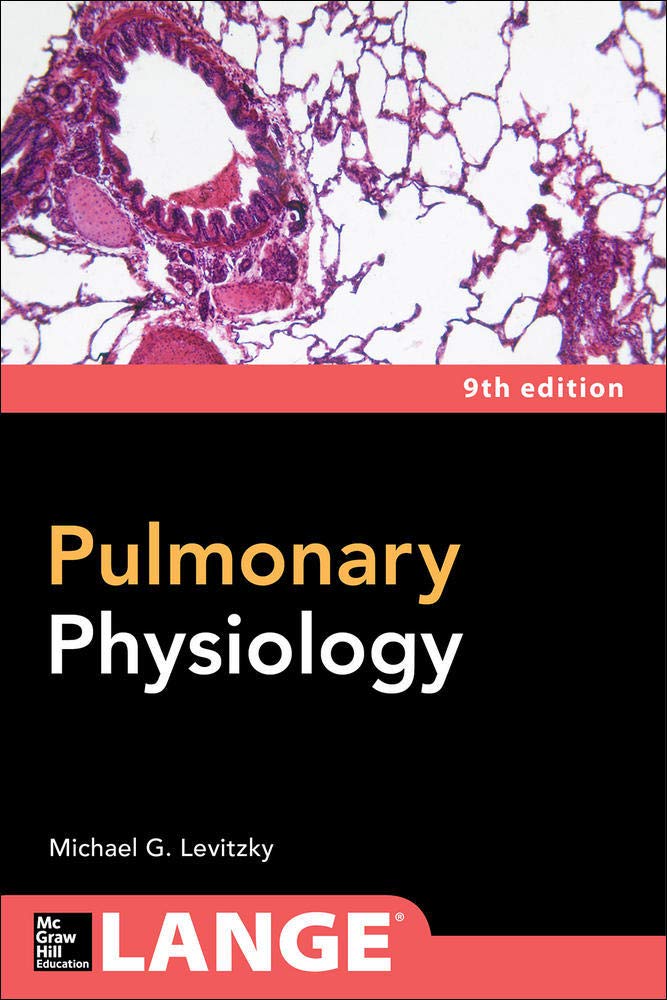 Pulmonary Physiology, Ninth Edition: 9781260019339: Medicine & Health ...