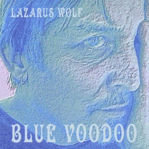Amazon MusicでLazarus WolfのBlue Voodooを再生する