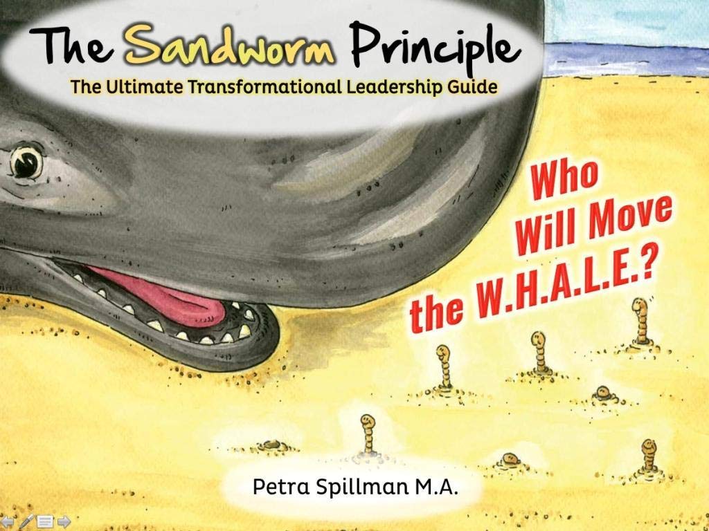 The Sandworm Principle: The Ultimate Transformational Leadership Guide ...
