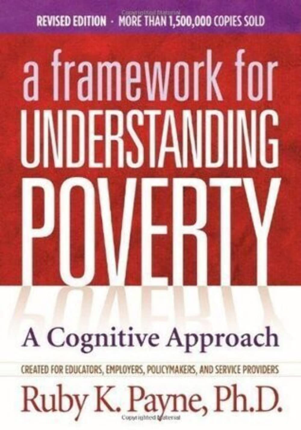 Framework for Understanding Poverty: Ruby K. Payne: 9781929229482 ...