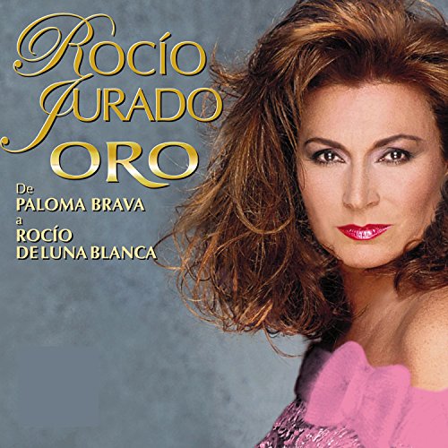 Amazon MusicでRocio JuradoのOro - De Paloma Brava A Rocío De Luna Blancaを再生する