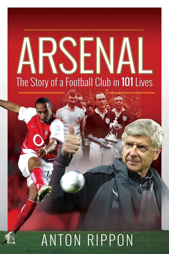 Amazon.com: Arsenal: The Story of a Football Club in 101 Lives ...
