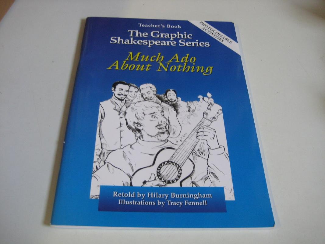 Much Ado About Nothing: Students Book (Graphic Shakespeare): Burningham ...