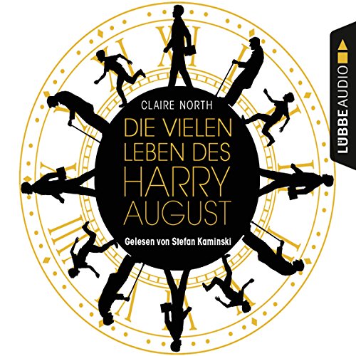 Die vielen Leben des Harry August (Audio Download): Claire North ...