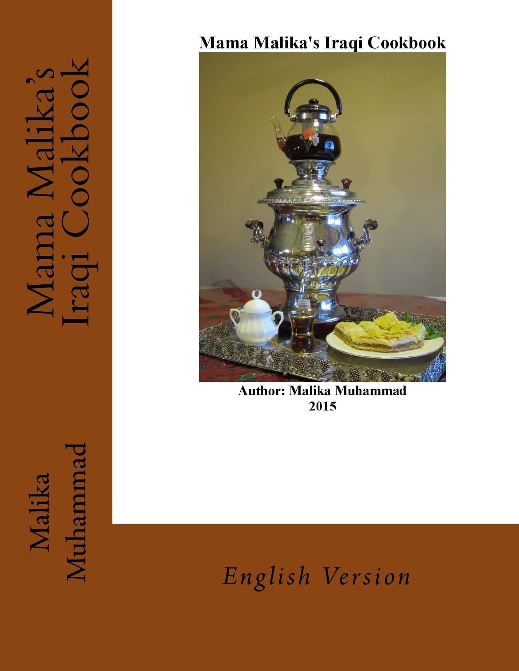 Amazon.com: Mama Malika's Iraqi Cookbook: English: 9781519545862 ...