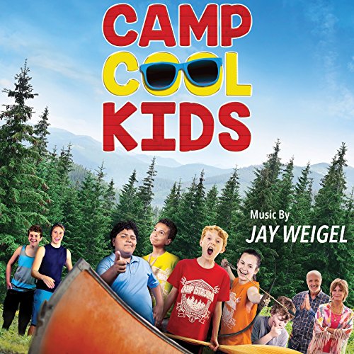 Play Camp Cool Kids by Jay Weigel on Amazon Music