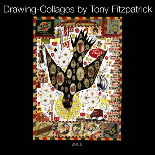 Drawing Collages By Tony Fitzpatrick 2006 Calendar | Amazon.com.br
