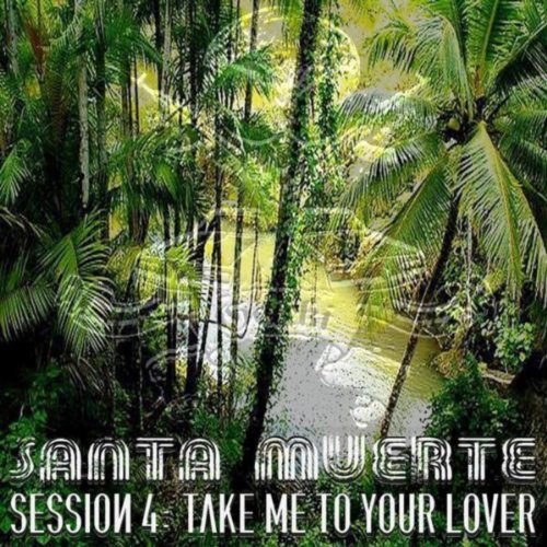Amazon.com: Santa Muerte Session 4: Take Me to Your Lover : Goteki ...