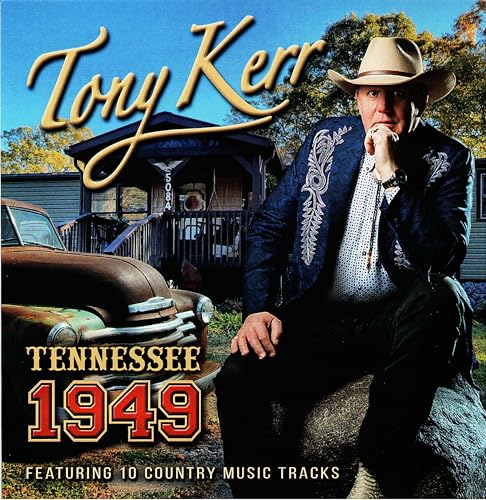 Play Tony Kerr Tennessee 1949 by Tony Kerr on Amazon Music