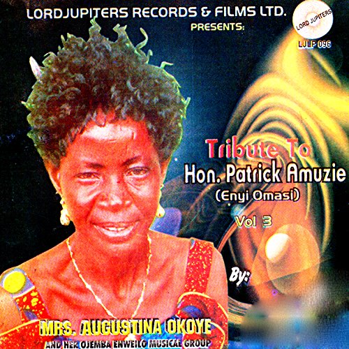 Amazon.com: Tribute to Hon. Patrick Amuzie, Vol. 3 Single : Mrs ...
