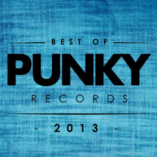 Play Best of Punky Records 2013 by VARIOUS ARTISTS on Amazon Music