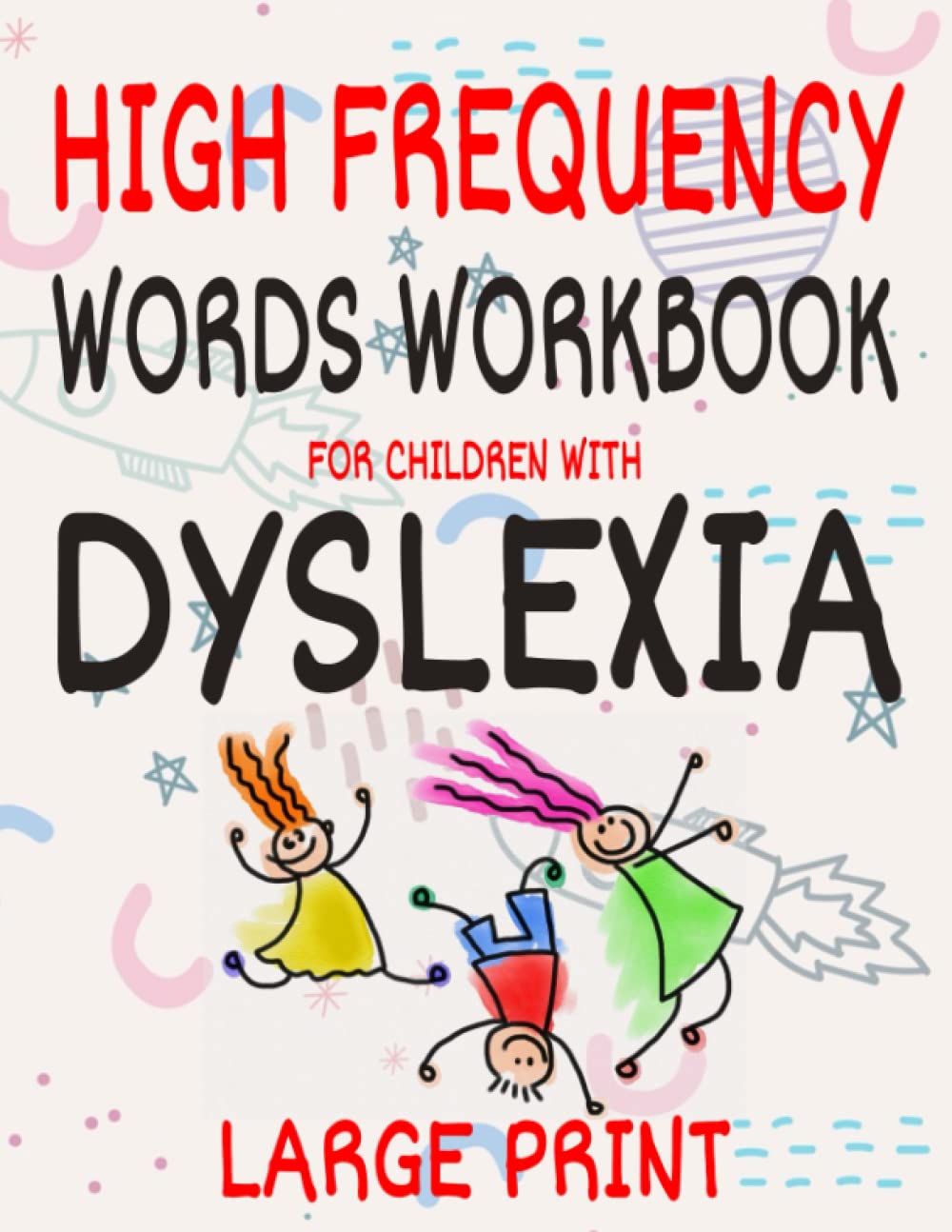 High Frequency Words Workbook for Children with Dyslexia Large Print ...