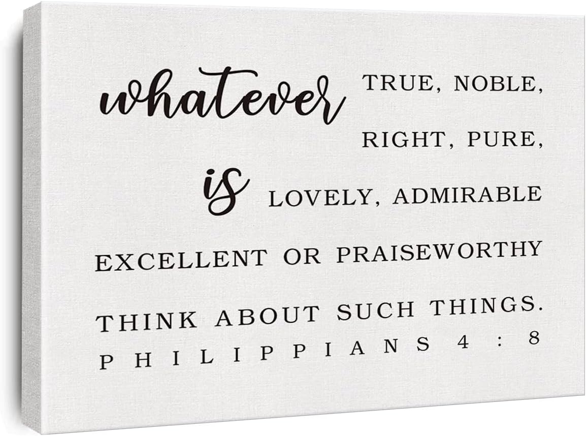 Amazon.com: Bible Verse Canvas Print Decor Whatever is True Noble ...