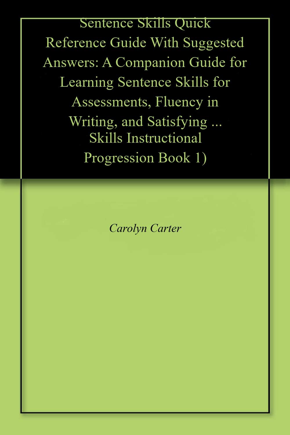 Amazon.com: Sentence Skills Quick Reference Guide With Suggested ...