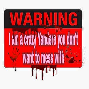 Amazon.com: Crazy Yandere Vinyl Sticker Waterproof Bumper Sticker Laptop Window 5" : Sports ...