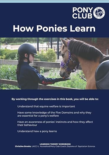 How Ponies Learn: Equine Learning Theory Workbook from The Pony Club ...