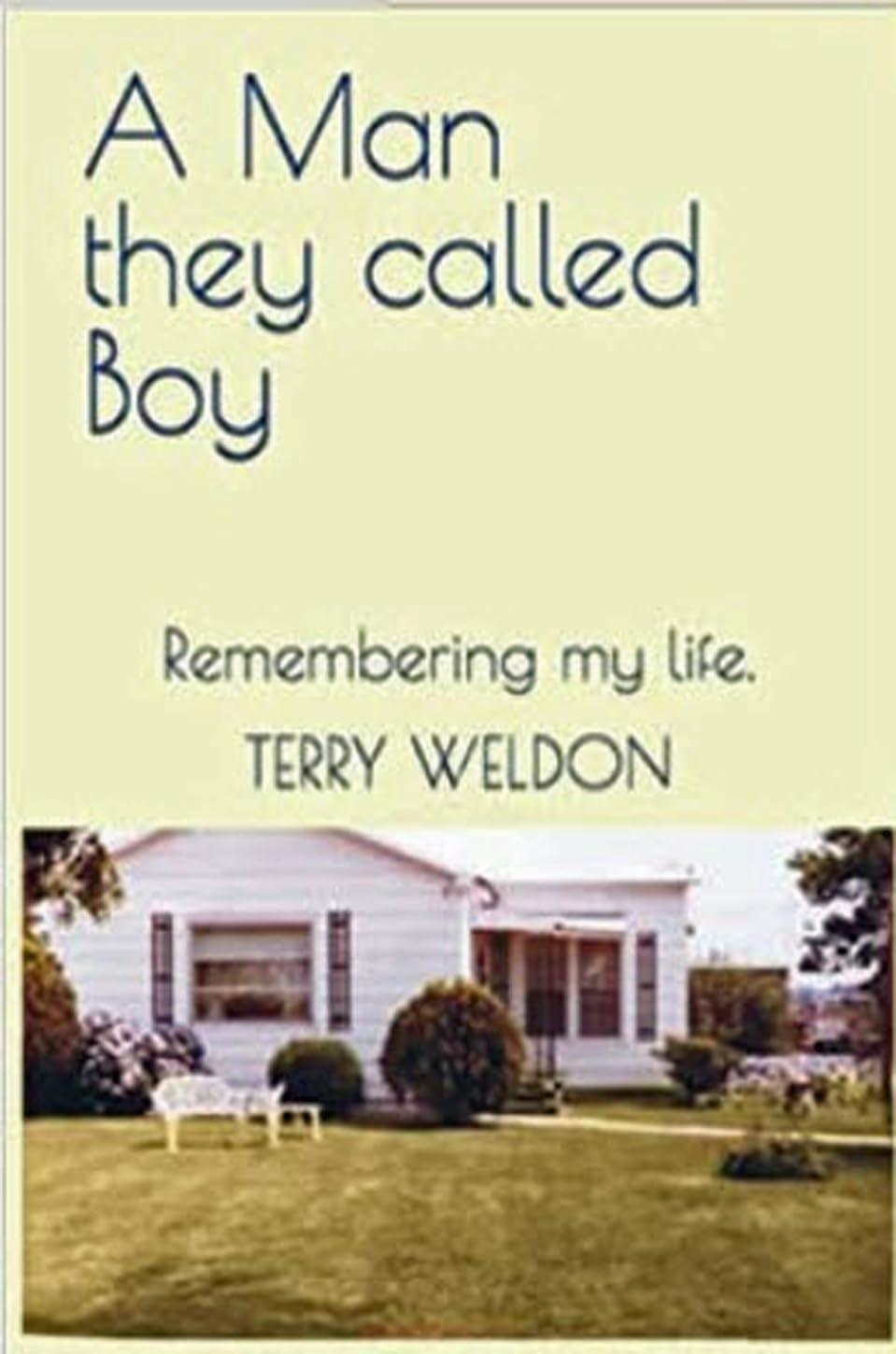 Amazon.com: A Man they called Boy: Remembering my earlier years eBook ...