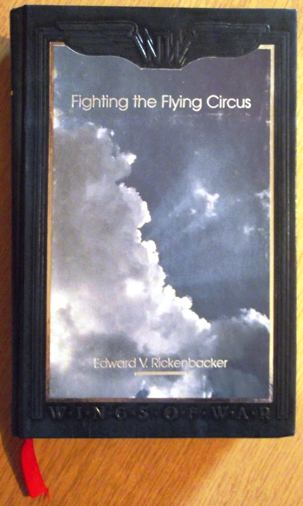 Fighting the Flying Circus: Rickenbacker, Edward V.: 9780809479542 ...