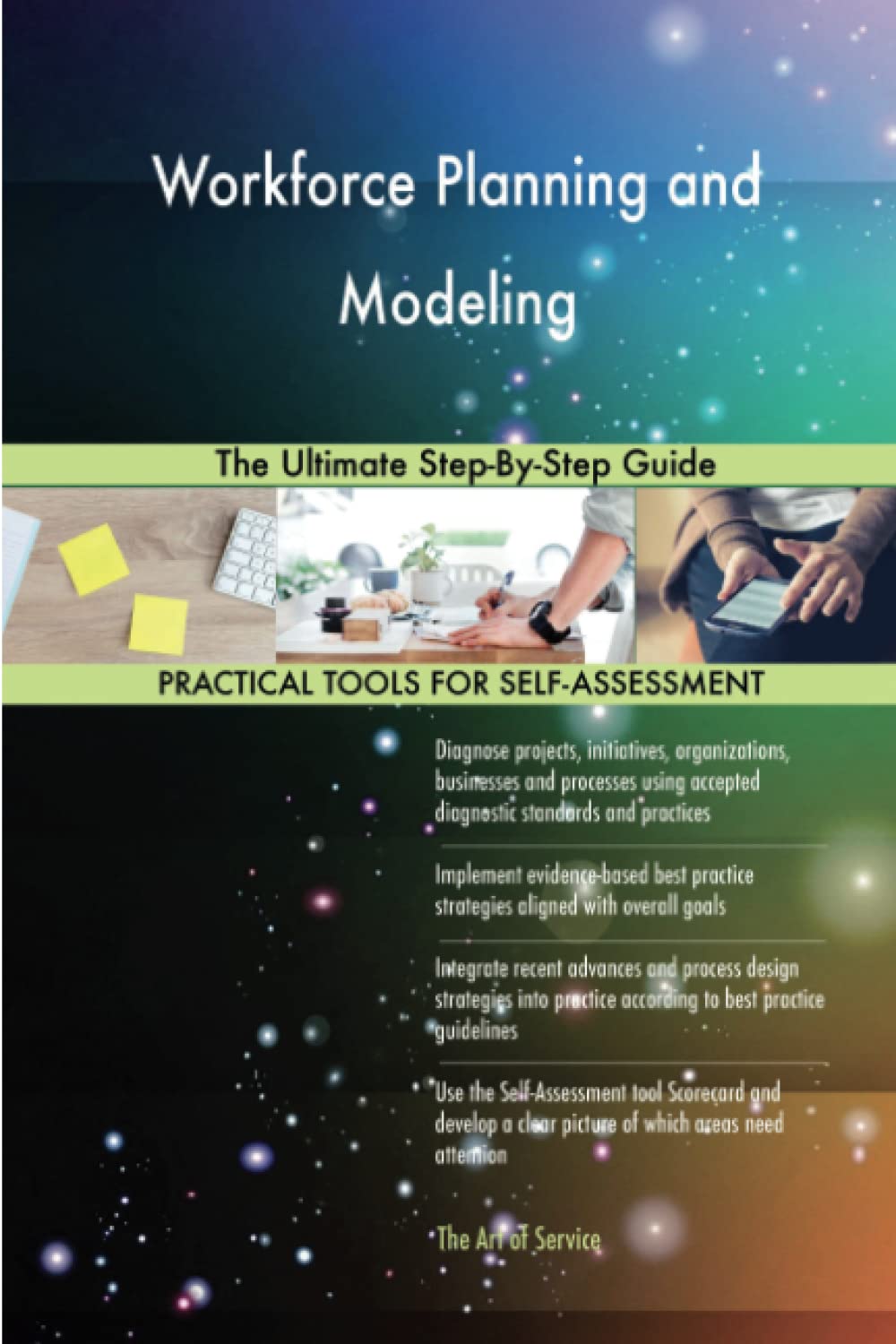 Workforce Planning and Modeling The Ultimate Step-By-Step Guide ...