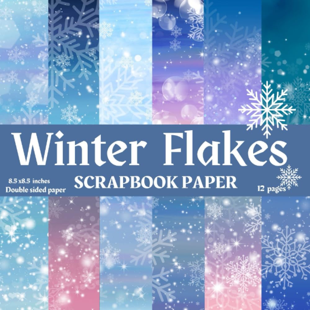 Winter Snowflake Scrapbook Paper: Winter Snowflake Scrapbook Paper, 12 ...