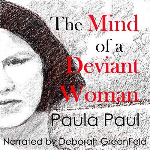 Amazon.com: The Mind of a Deviant Woman (Audible Audio Edition): Paula ...