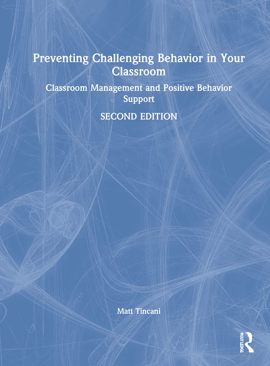 Buy Preventing Challenging Behavior in Your Classroom: Classroom ...