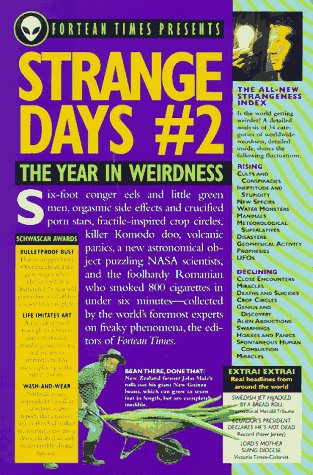 Strange Days 2: The Year in Weirdness: Fortean Times: 9780836227673 ...