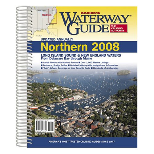 Waterway Guide Northern 2008 (WATERWAY GUIDE NORTHERN EDITION): Gary ...