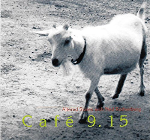 Cafe 9.15: Altered States & ed Rothenberg: Amazon.in: Music}