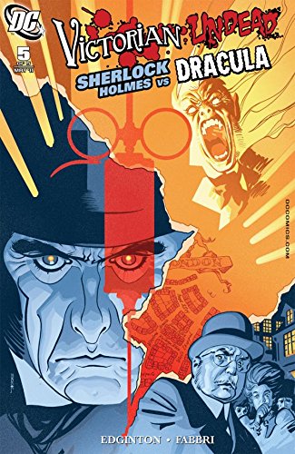 Victorian Undead II: Sherlock Holmes vs. Dracula #5 (of 5) eBook ...