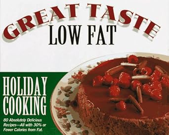 Holiday Cooking (Great Taste, Low Fat): Time-Life Books: 9780783545530 ...