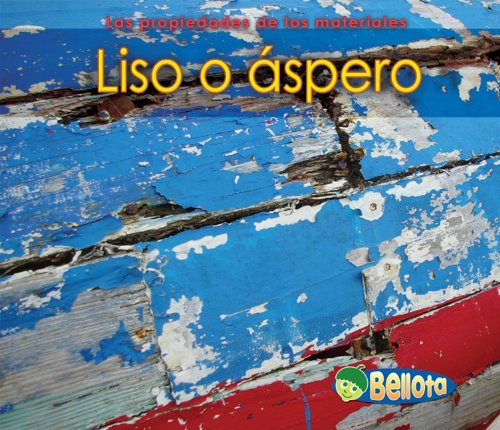 Buy Liso o aspero / Smooth or Rough (Los propiedades de los materiales ...