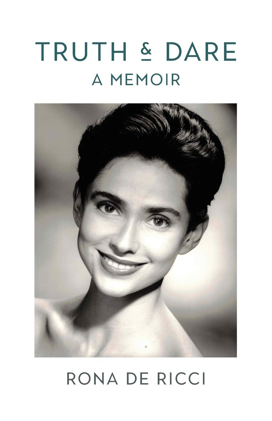 Truth And Dare A Memoir De Ricci Rona 9781734951301 Amazon Books