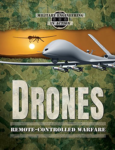 Amazon.com: Drones: Remote-Controlled Warfare (Military Engineering in ...