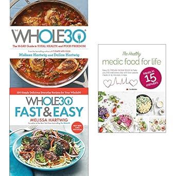 Yellow Kite The Whole30 Fast & Easy Cookbook: 150 Simply Delicious ...