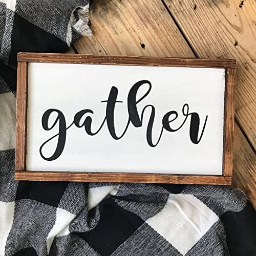 Amazon.com: 8.75x15.5 Gather sign, Farmhouse Sign, Farmhouse Decor ...