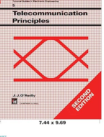 Telecommunications Principles (Tutorial Guides in Electronic ...