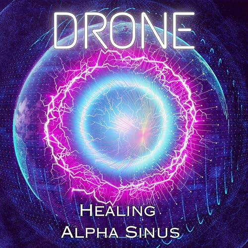Drone Hertz by Drone, Healing Alpha Sinus & Drones, Tones and Waves on ...