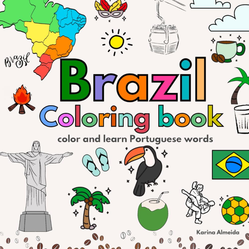 Brazil Coloring Book: Color and learn Portuguese words - BILINGUAL ...